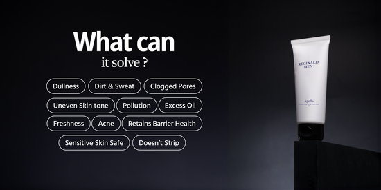 Apollo - Best Face Wash for Men Oily Skin | Reginald Men Skincare